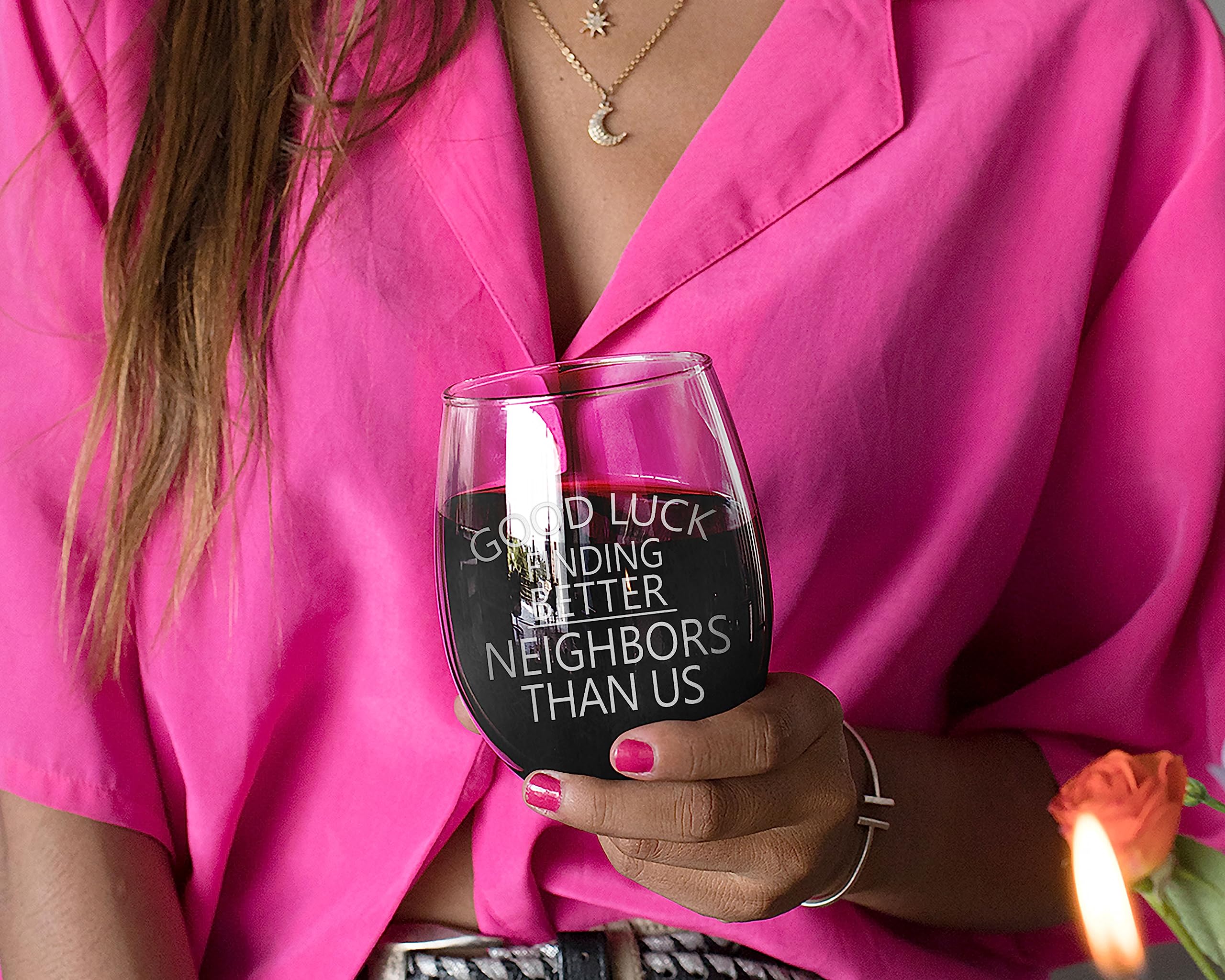 Good Luck Finding Better Neighbors Than Us Stemless Wine Glass - Funny New Homeowner Gift From Friends Neighbors