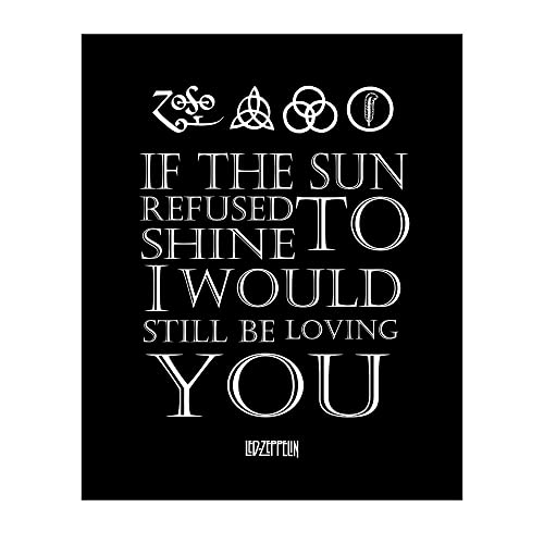 Led Zeppelin Band - If the Sun Refused to Shine - Music Wall Art Decor, This Ready to Frame Vintage Song Wall Art Print is Good For Music Room, Home, Studio, And Man Cave Room Decor, Unframed - 8 x 10