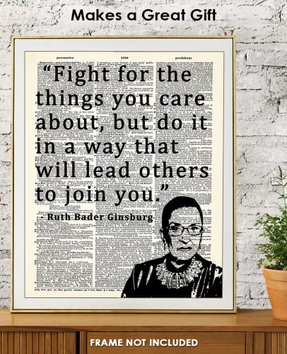 Inspirational Ruth Bader Ginsburg Wall Art "Fight for Things" 8x10 RBG Poster, RBG Wall Art & Motivational Wall Art, Positive Affirmations Wall Decor for Bedroom & Office Decor for Men &Women