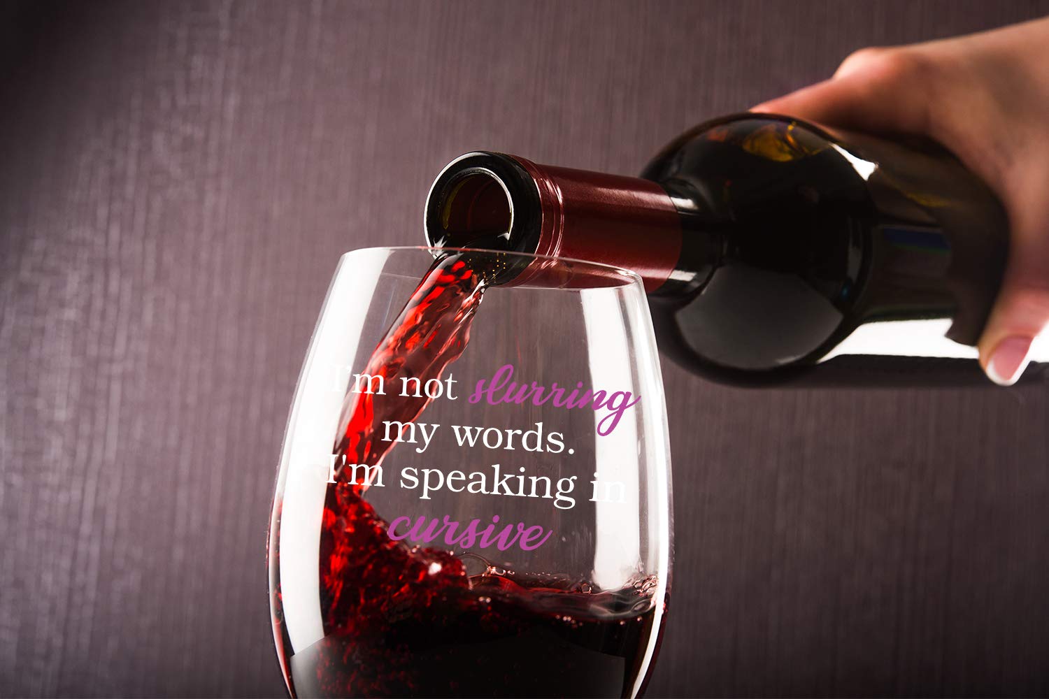 I'm Not Slurring My Words. I Am Speaking Cursive 15oz Stemless Crystal Wine Glass - Funny Girls Night Unique Birthday Gift For Women Mom Wife Sister Best Friend Wine Glass with Sayings - CBT Wine