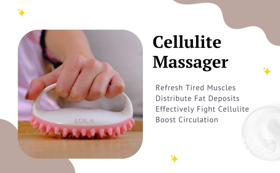 LOLA Beauty Care Silicone Anti Cellulite Massager, Body Shower Scrubber, Cellulite Remover, Body Massager - Exfoliate, Remove Cellulite, Distribute Fat Deposits, Improve Circulation