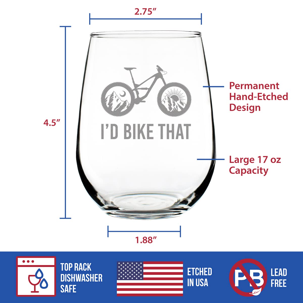 I'd Bike That - Stemless Wine Glass - Bicycle Themed Decor and Gifts for Mountain Bikers - Large 17 Oz Glasses
