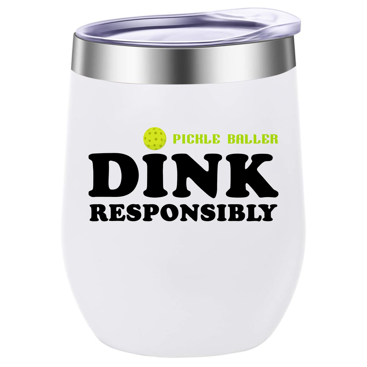 KAIRA Dink Responsibly 12 OZ Insulated Wine Tumbler Cup with Lid - Vacuum Stainless Steel Coffee Mug Stemless Cup- Funny Birthday Gifts Idea for Women Girl Men (White)