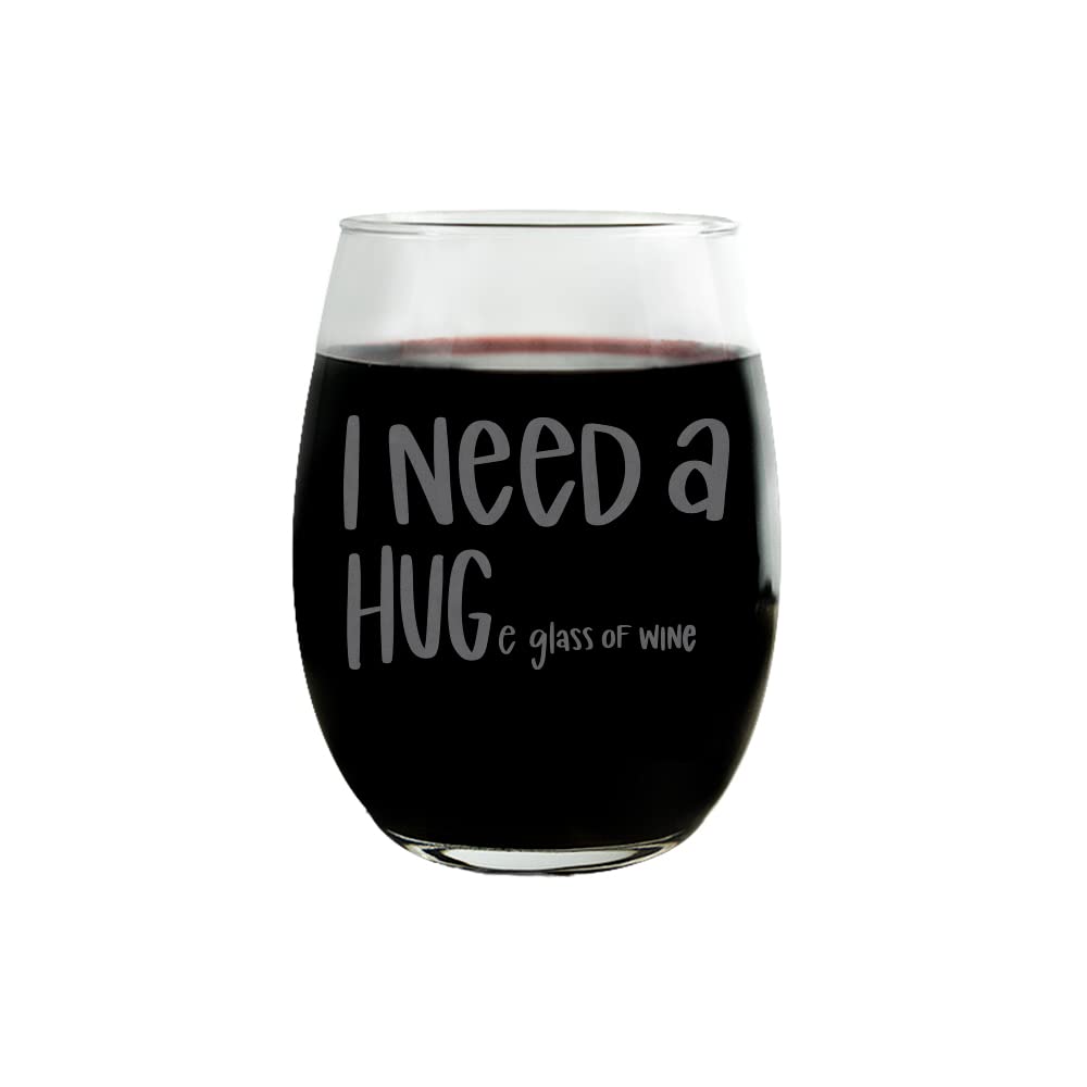 I Need a HUGe Glass of Wine Wine Glass - Funny Wine Glasses, Funny Wine Glass, Funny Gift, Wine-Lovers Gift, Funny Gift