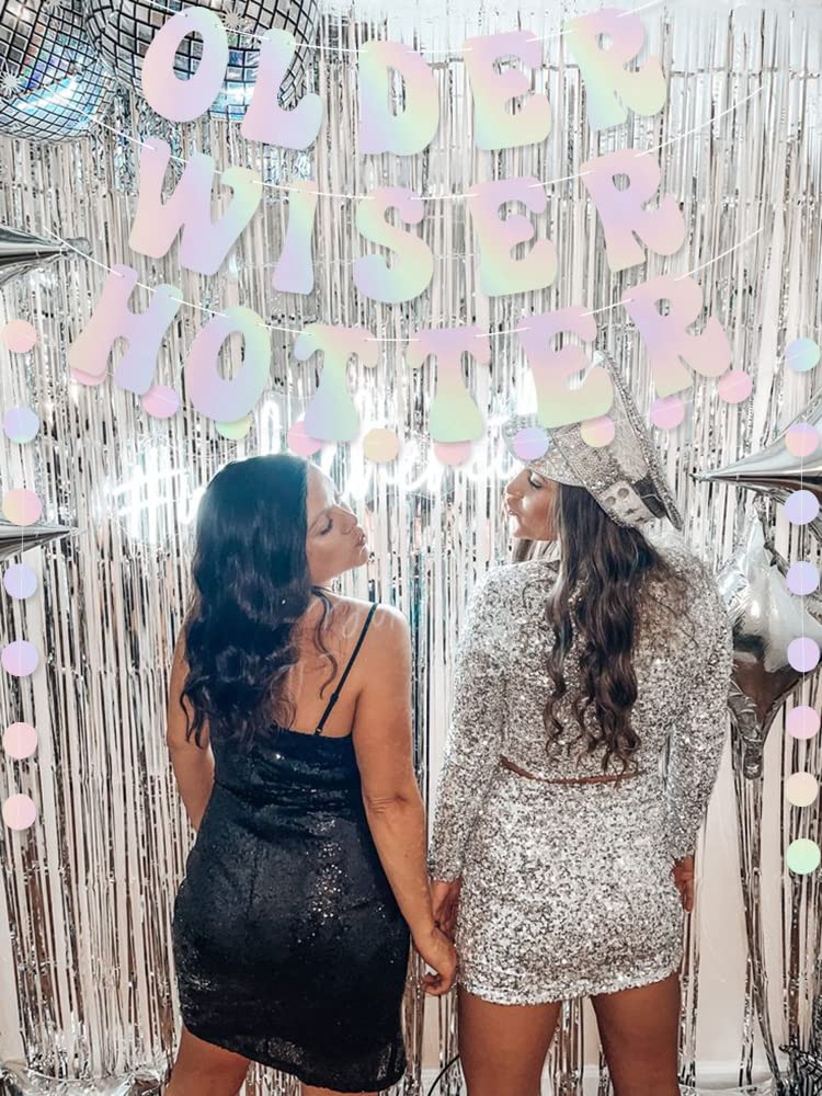 Iridescent Older Wiser Hotter Banner Funny Birthday Party Banner for 30th 40th 50th 60th 70th 80th Birthday Party Disco Birthday Party Decorations