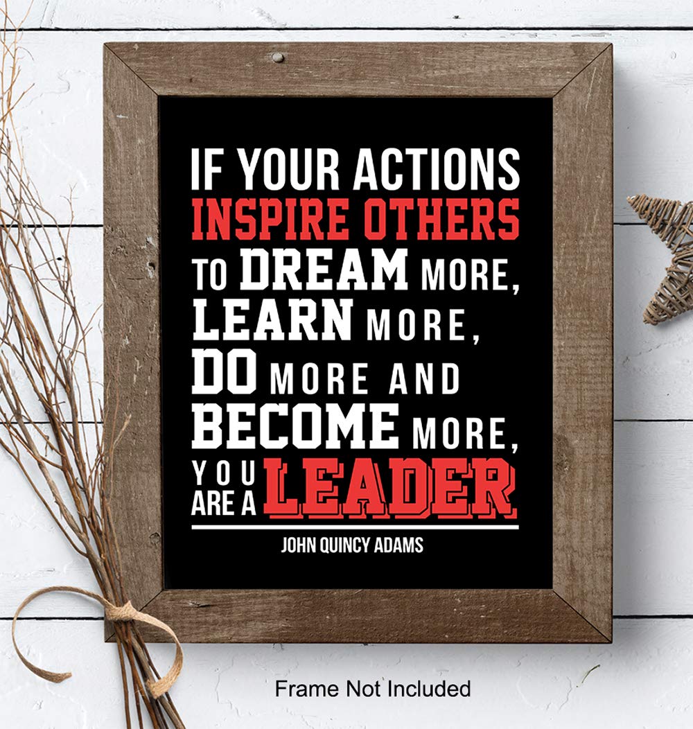Leadership Office Wall Art Decor- Unique Motivational Gift for Boss, Manager, Team Leader, Coach, Teacher - UNFRAMED Photo 8X10 - Inspirational Quote Poster Print