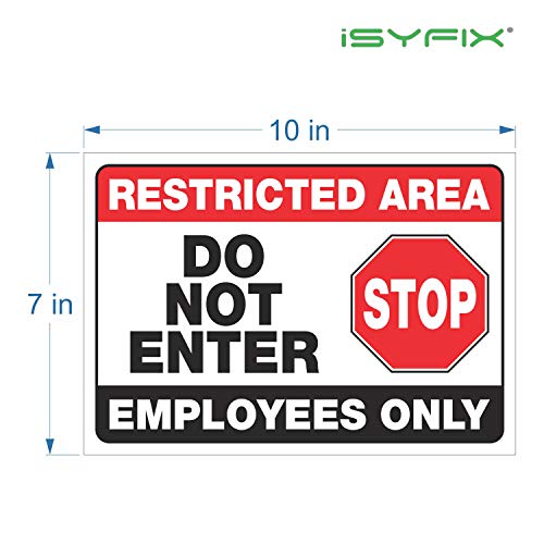 iSYFIX Restricted Area Signs Stickersā 2 Pack 10x7 Inch - Do Not Enter, Employees Only Sticker Premium Self-Adhesive Vinyl, Laminated UV, Weather, Scratch, Water & Fade Resistance, Indoor & Outdoor