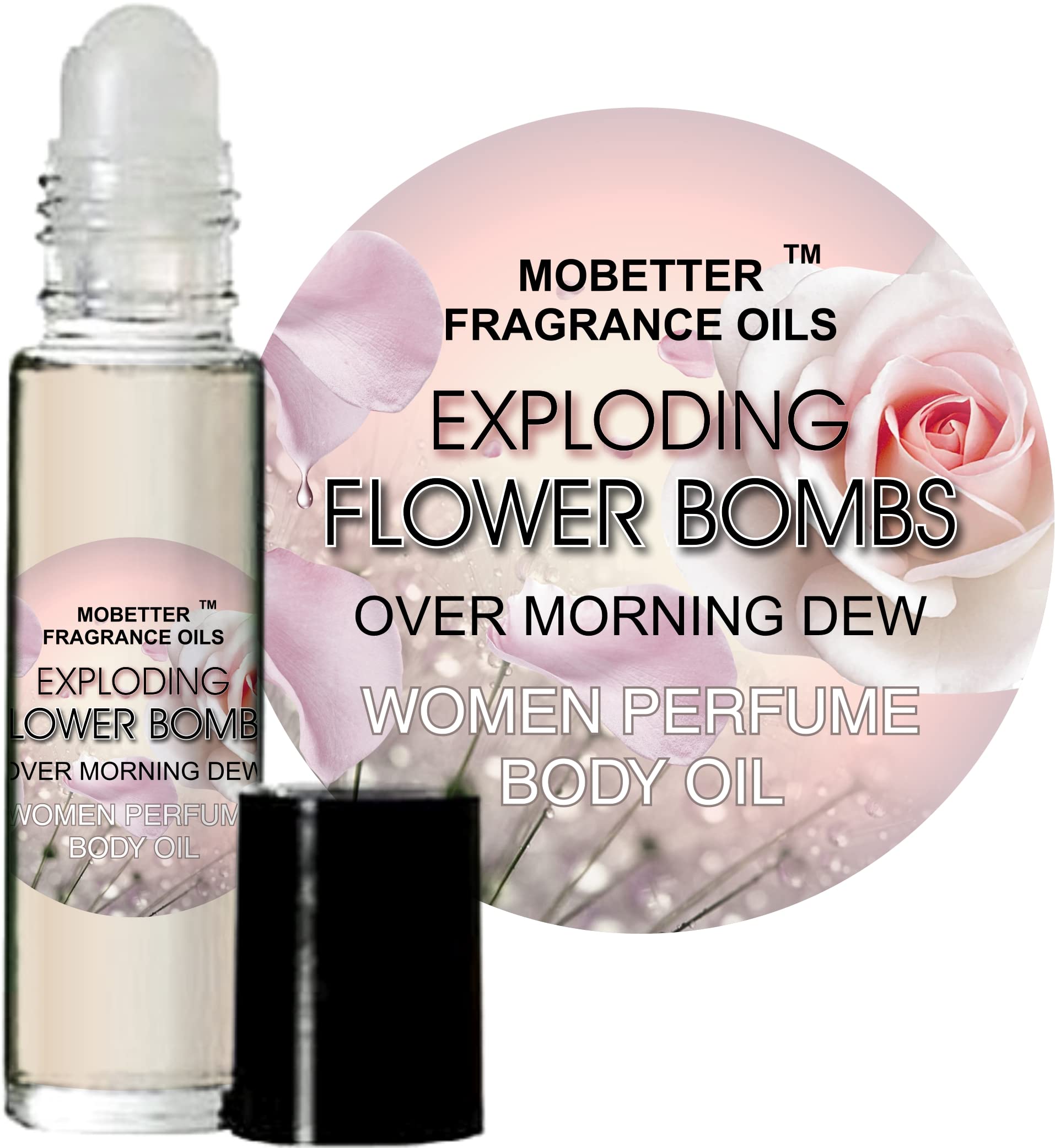 MOBETTER FRAGRANCE OILS Exploding Flower Bombs Over Morning Dew Women Perfume Body Oil