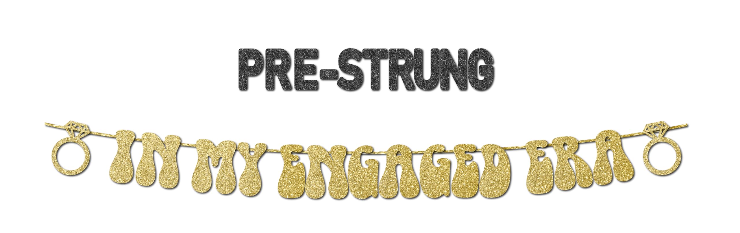 Pre-Strung In My Engaged Era Banner for Bachelorette Party Decorations,Bride To Be Backdrop, Bridal Shower Supplies,Gold Glitter(Engaged)