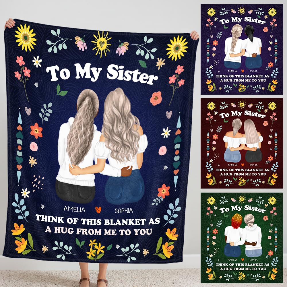 to My Sister Blanket, Sister Blanket, Sister Blankets from Sister Personalized, Sister Blanket Gifts from Sisters, Sister Long Distance Gift, Gifts for Older Sister from Younger Sister