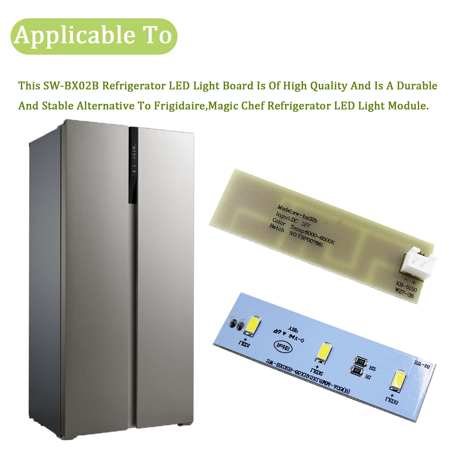SW-BX02B Refrigerator LED Light Board and Refrigerator Bulb Replacement for Frigidaire LED Light,Refrigerator LED Light Module ZBE2350HCA(1pc)