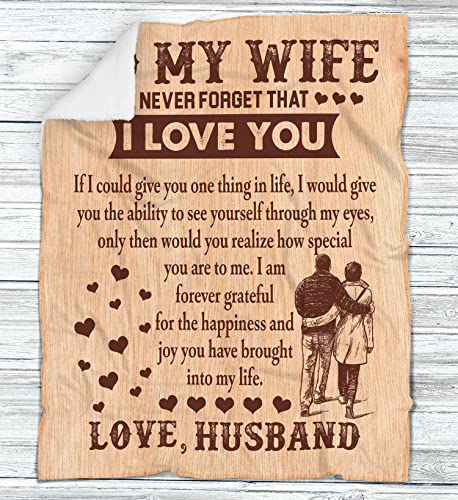 Personalized To My Wife Throw Blanket, Gift To My Wife Blanket From Husband, Never Forget That I Love You, Love Letter Blanket, Customized Name, Custom Blanket for Valentine’s Day, Anniversary