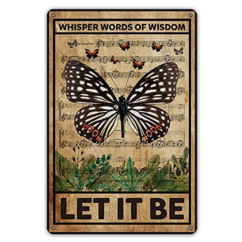 QIONGQI Let It Be The Beatles Metal Tin Sign Wall Decor Retro Whisper Words of Wisdom Butterflies Art Signs for Home Decor Gifts