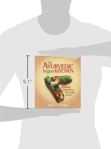 The Ayurvedic Vegan Kitchen: Finding Harmony Through Food