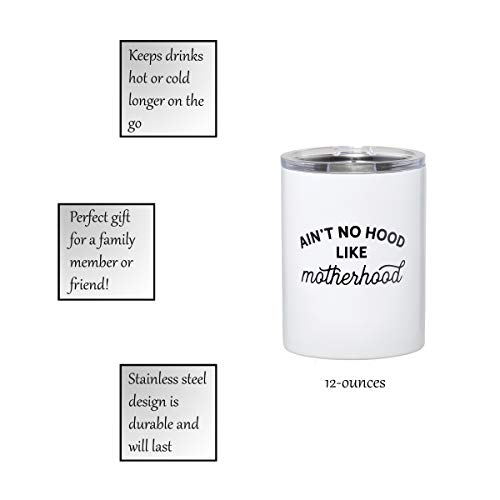 Santa Barbara Design Studio SIPS Drinkware Stainless Steel Travel Tumbler, 12-Ounces, Ain't No Hood Like Motherhood