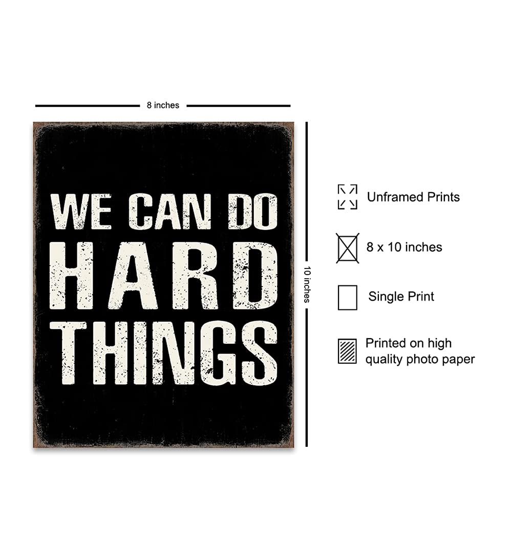 Motivational Posters Office Wall Decor - We Can Do Hard Things Sign -Office Wall Art - Home Office Decor- Positive Quotes Wall Decor- Inspirational Quotes- Entrepreneur Wall Art- Motivational Wall Art