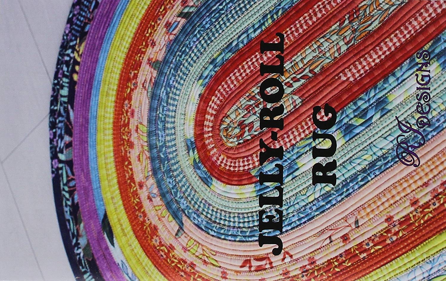R.J. Designs RJD100 Jelly Roll Rug Pattern (Limited Edition)