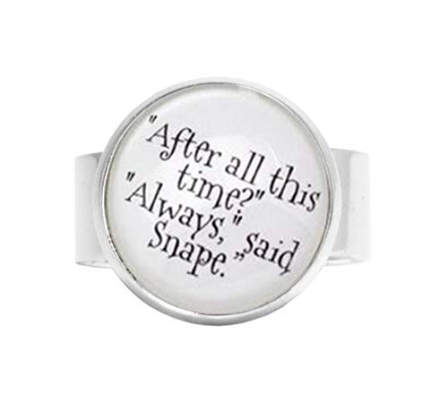 hars After All This Time? Always Said Snape, Severus Snape, Adjustable Ring