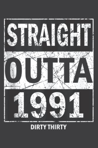 Straight Outta 1991 Dirty Thirty 30Th Birthday Vintage Gift Pretty: DOG JOURNAL - 6" x 9", 110 Pages: Lined Journal & Diary for Writing & Notes for ... Women, Memo Diary Subject Notebooks Planner.