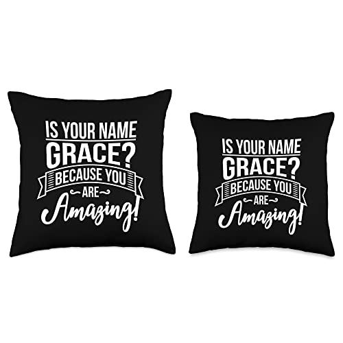 Sweet Grace Design Studio Is Your Name Grace Cause You are Amazing Funny Pickup Line Throw Pillow, 16x16, Multicolor