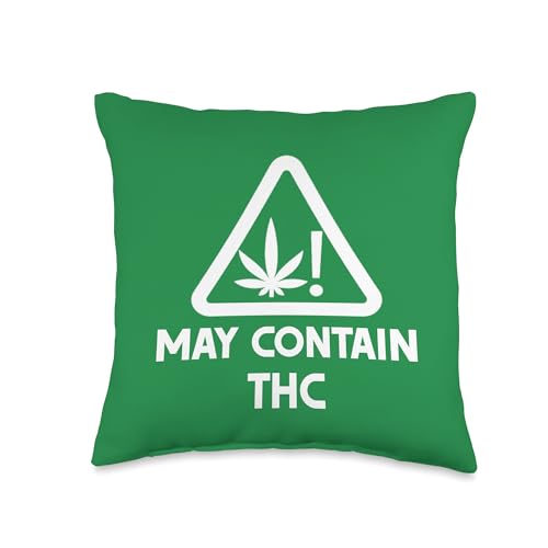 Funny Weed & Cannabis Gifts May Contain THC Funny Weed Cannabis Marijuana CBD Stoner 420 Throw Pillow, 16x16, Multicolor