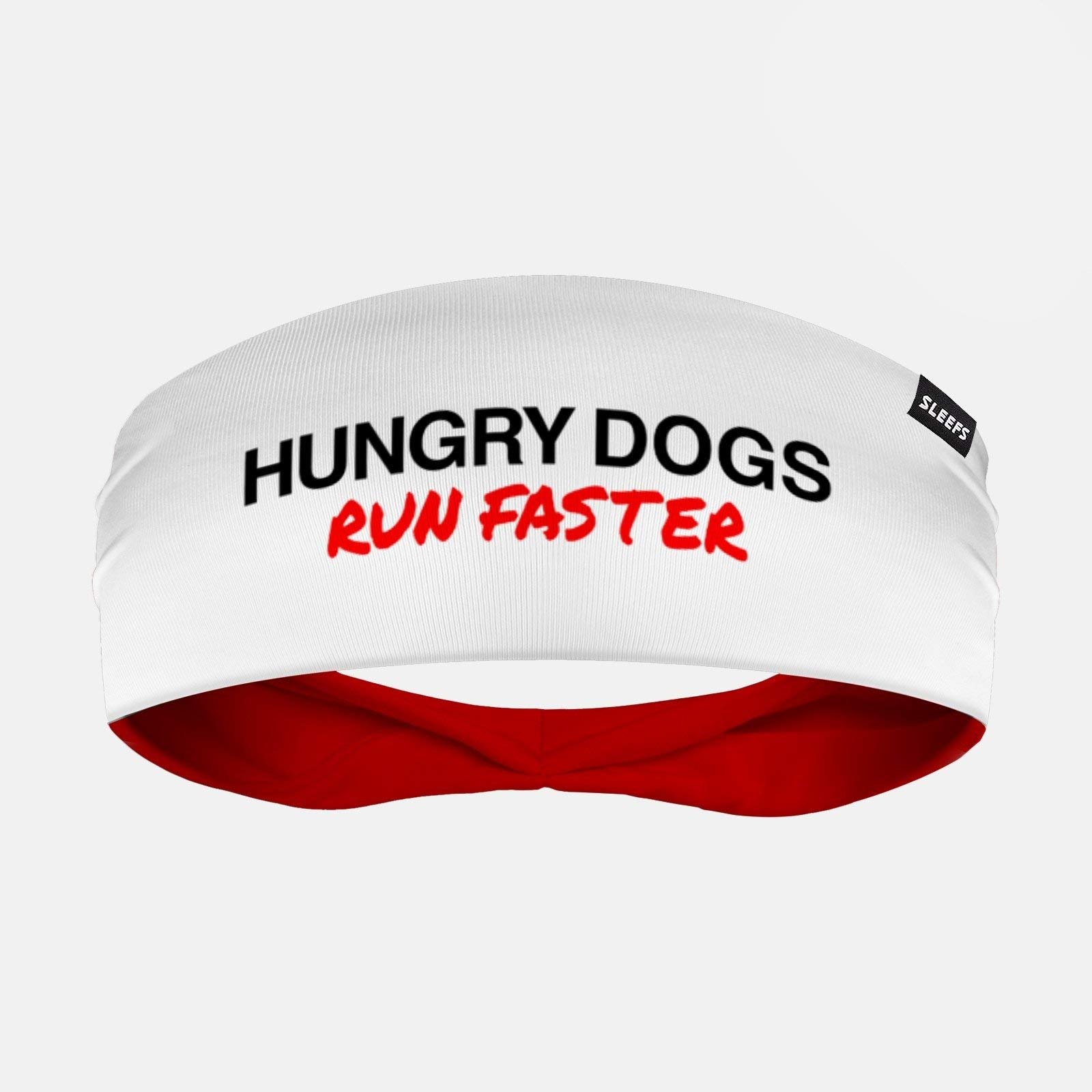 Hungry Dogs Run Faster Headband