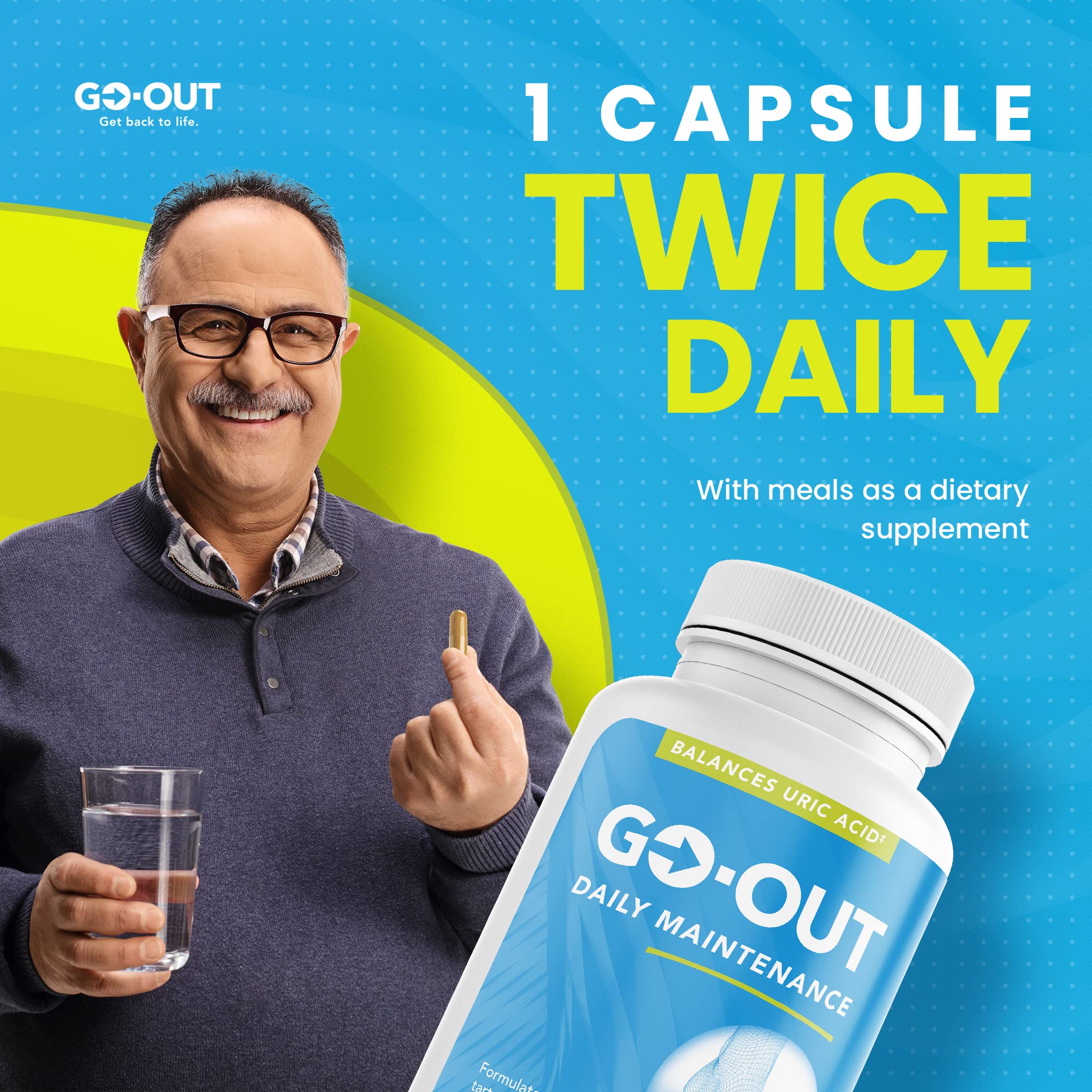 Go Out Daily Maintenance - Natural Uric Acid Support with Tart Cherry, Celery Seed, and Turmeric - Vegan, Non-GMO, Gluten-Free Supplement for Joint Comfort and Healthy Kidney Function 90 Capsules
