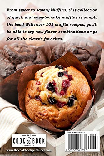 Wicked Good Muffins: Insanely Delicious, Quick, and Easy Muffin Recipes (Easy Baking Cookbook)
