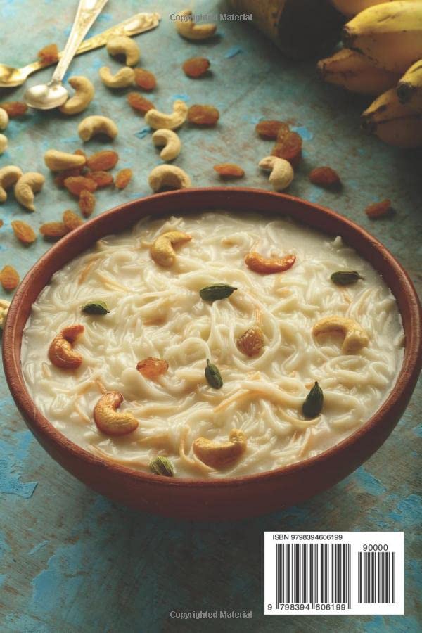 The Indian Dessert Cookbook: Easy to Follow Indian Dessert Recipes for All Occasions