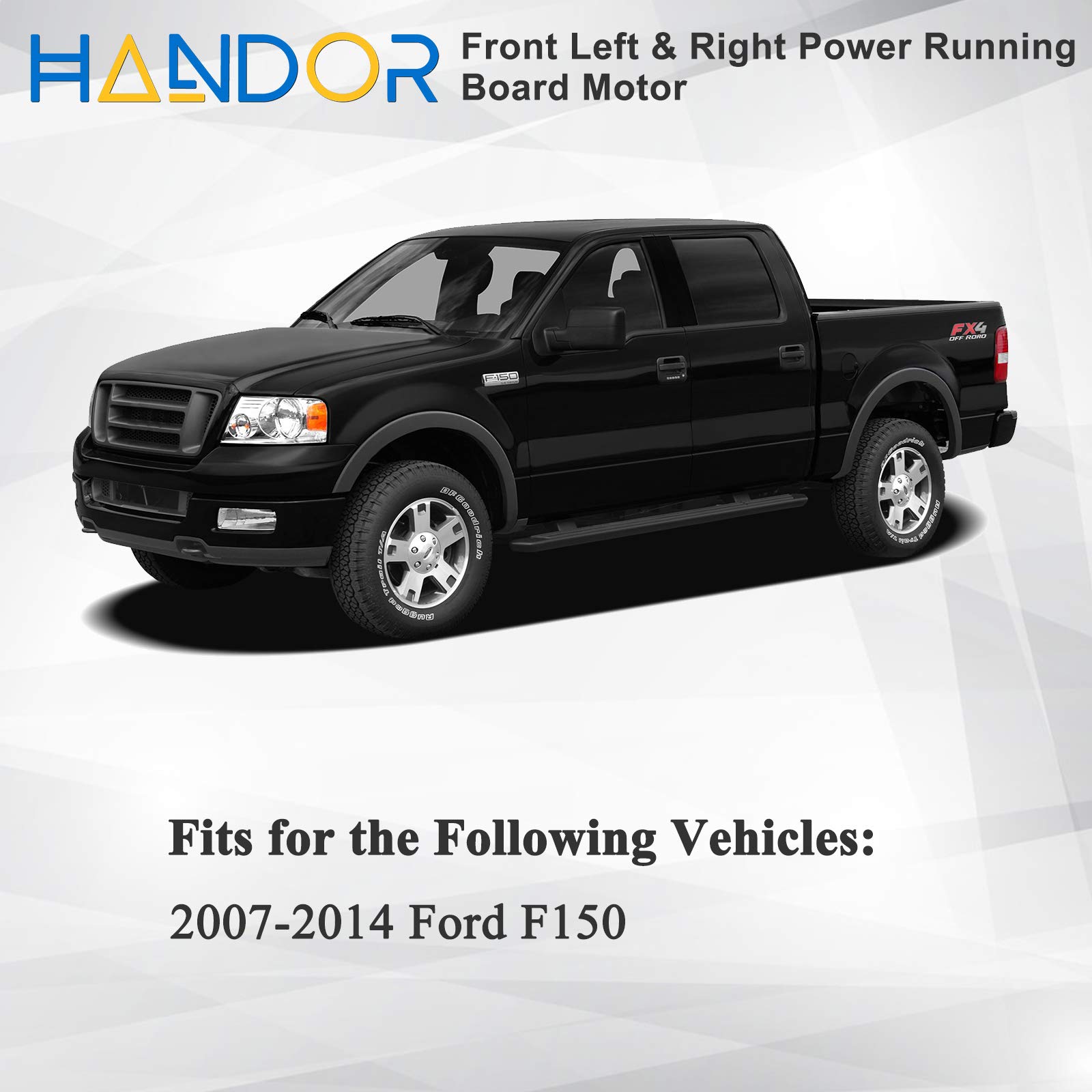 Handor Pair Front & Left Driver Power Running Board Motor Compatible with Fo-rd F150 2007-2014 Replacement# AL3Z16A506A AL3Z16A507A