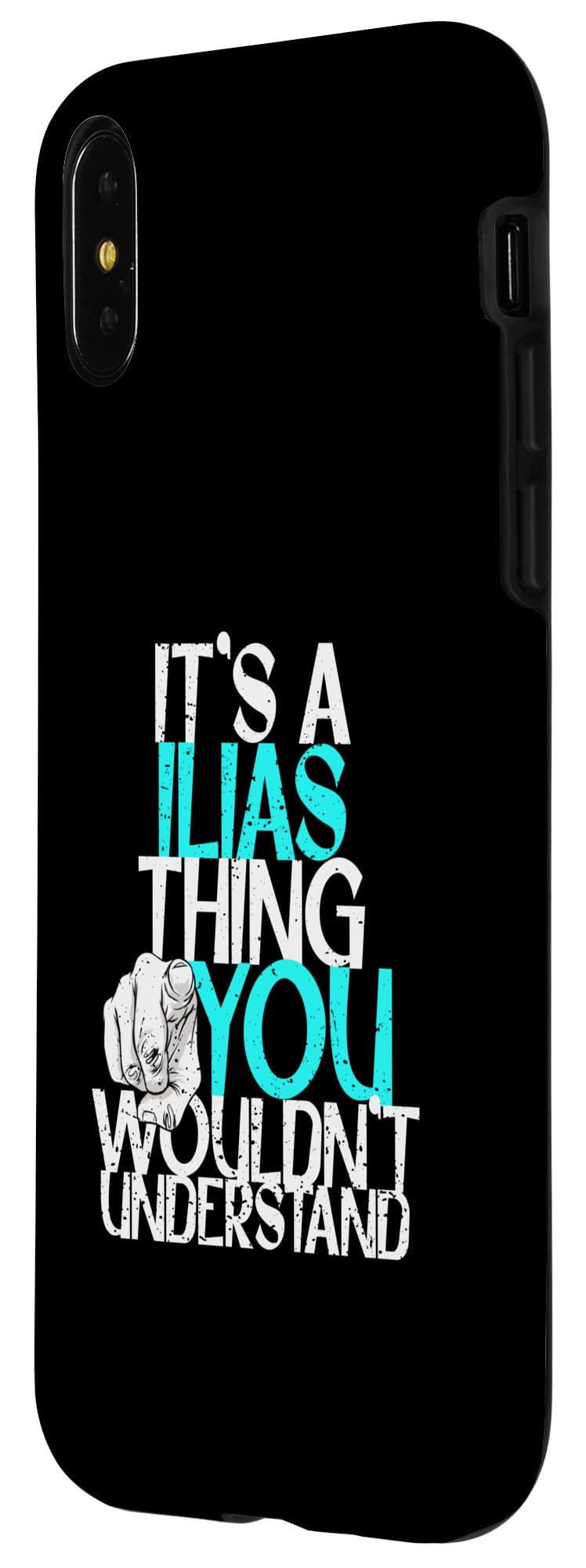 iPhone X/XS It's A Ilias Thing You Wouldn't Understand Case