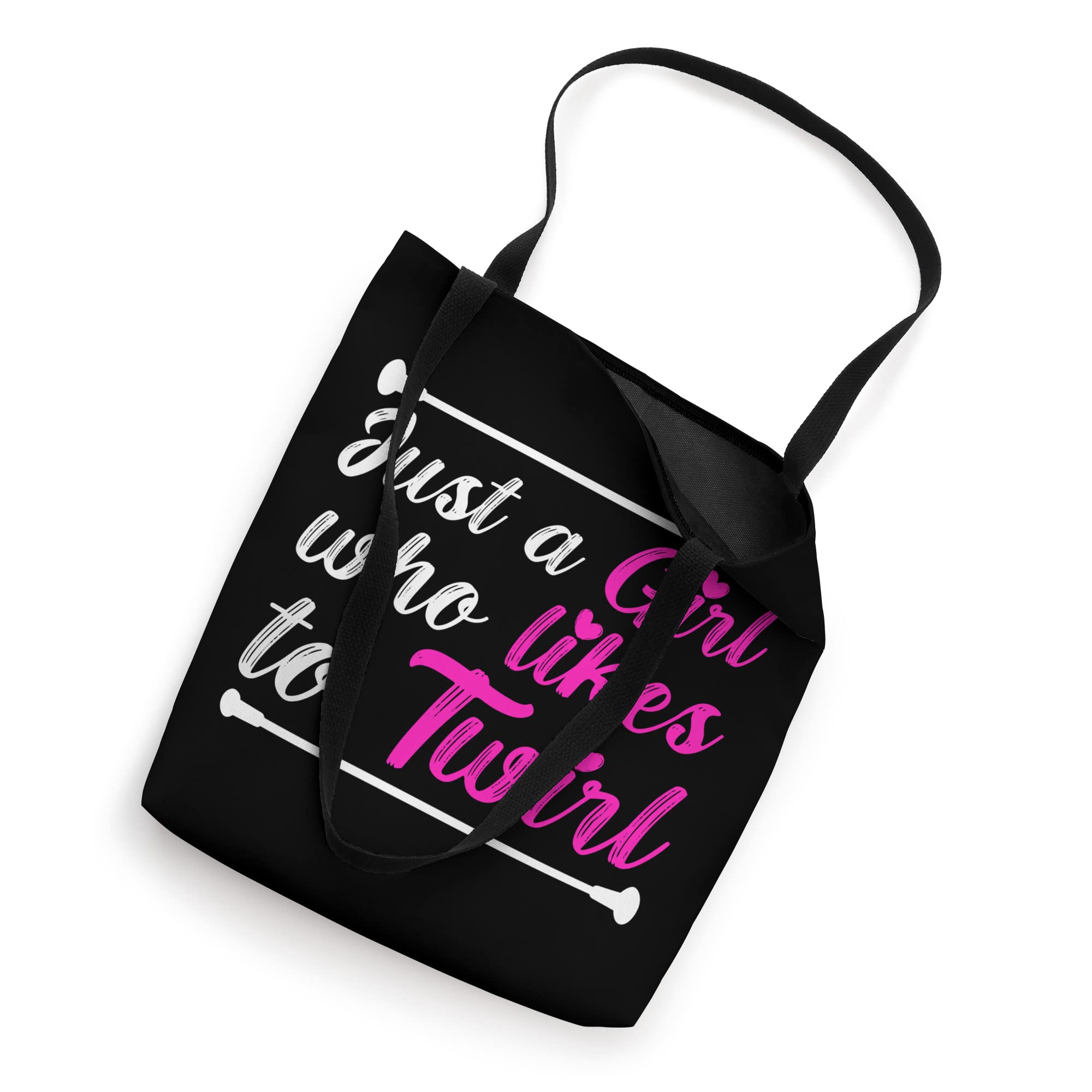 Just a Girl who likes to Twirl. Twirler Baton Twirling Tote Bag