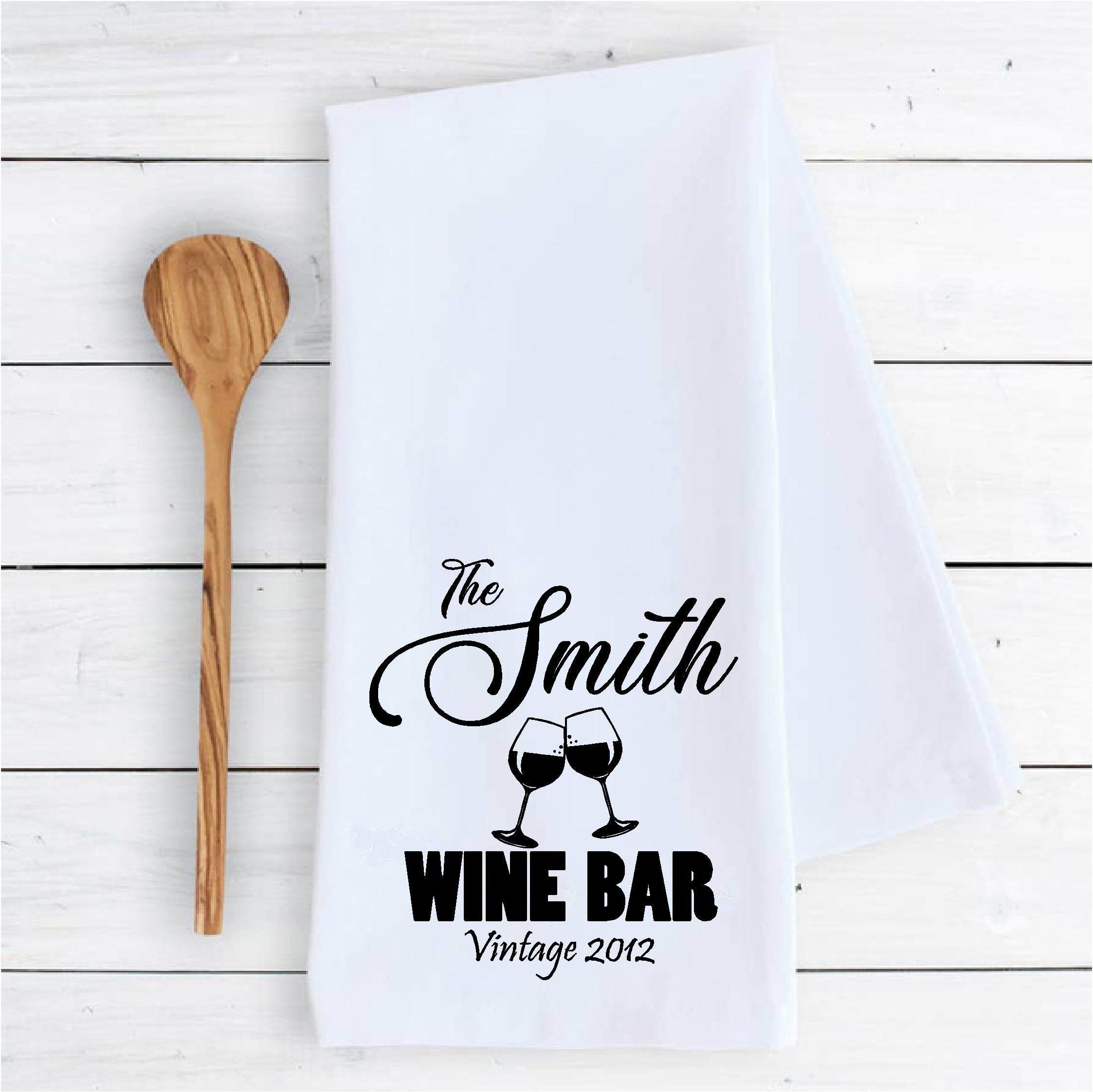 Kitchen dish towel The wine bar custom family name and date funny cute Kitchen Decor drying cloth…100% COTTON