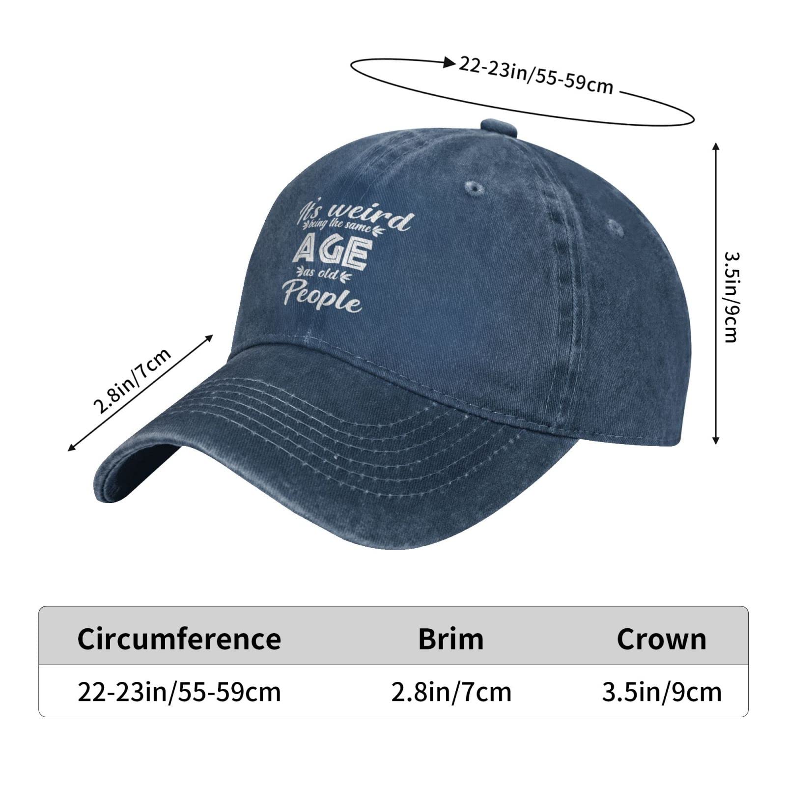 It's Weird Being The Same Age As Old People Hats Cowboy Cap Adjustable Fashion Trucker Dad Hat for Men Women Navy Blue