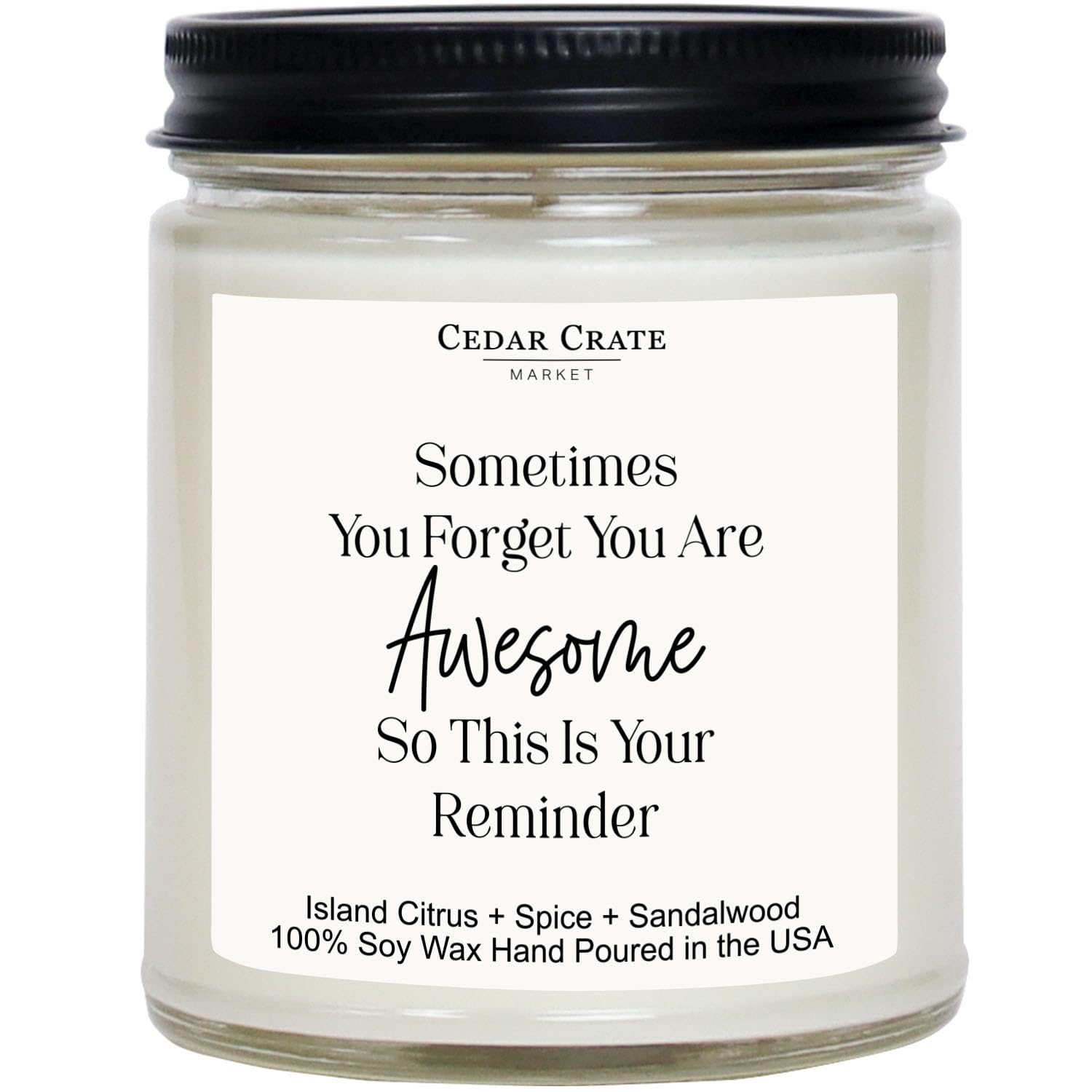 Sometimes You Forget That You are Awesome | Thank You Candle Gifts | Gifts for Coworkers Women | Friends Birthday Candle Gifts | Friendship Gift | Best Boss Day Candle Gift | USA Made