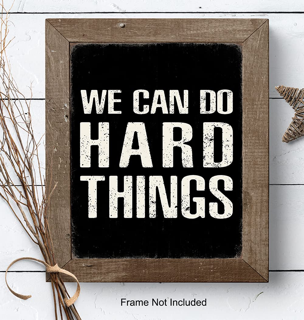Motivational Posters Office Wall Decor - We Can Do Hard Things Sign -Office Wall Art - Home Office Decor- Positive Quotes Wall Decor- Inspirational Quotes- Entrepreneur Wall Art- Motivational Wall Art