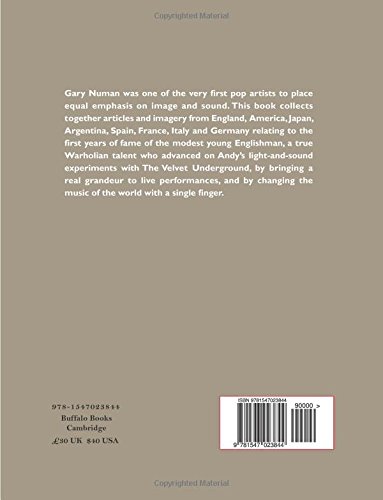 Gary Numan, An Annotated Scrapbook 1977-1981