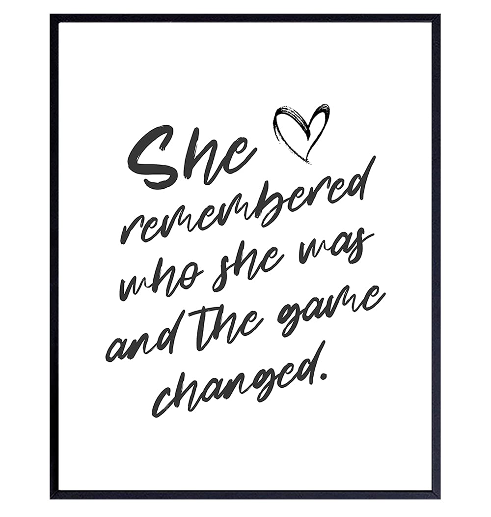 Positive Quotes Wall Art & Decor - She Remembered Who She Was And the Game Changed - Inspirational Posters for Women, Teen Girls - Motivational Sayings - Uplifting Encouragement Gifts - UNFRAMED