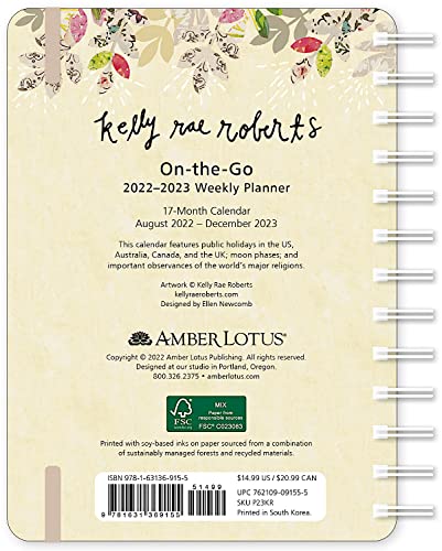 Kelly Rae Roberts 2022-2023 Weekly Planner: Self-Compassion | On-the-Go 17-Month Calendar (Aug 2022 - Dec 2023) | Compact 5" x 7" | Flexible Cover, Wire-O Binding, Elastic Closure, Inner Pocket