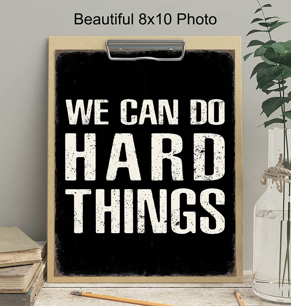 Motivational Posters Office Wall Decor - We Can Do Hard Things Sign -Office Wall Art - Home Office Decor- Positive Quotes Wall Decor- Inspirational Quotes- Entrepreneur Wall Art- Motivational Wall Art