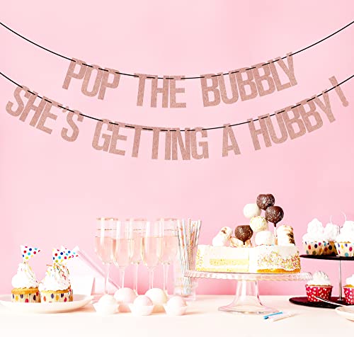 Pop the Bubbly She's Getting a Hubby! Banner, Bachelorette Party Decorations, Bridal Shower Decorations, Engagement Party Decorations, Bride to Be Decorations, Bachelorette Banner Rose Gold Glitter