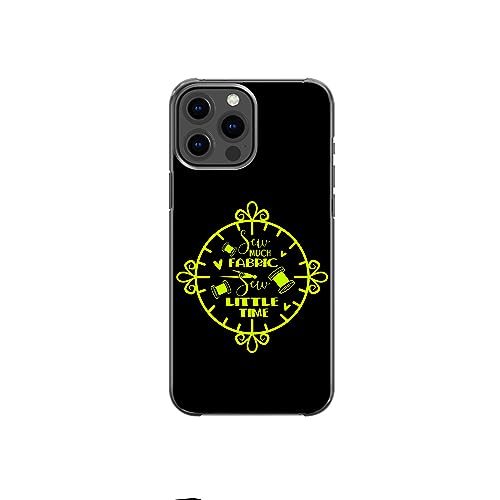 Sew Much Fabric Sew Little Time Fabric Lover Sewing Enthusiast Pattern Art Design Anti-Fall and Shockproof Gift iPhone Case (iPhone XR)