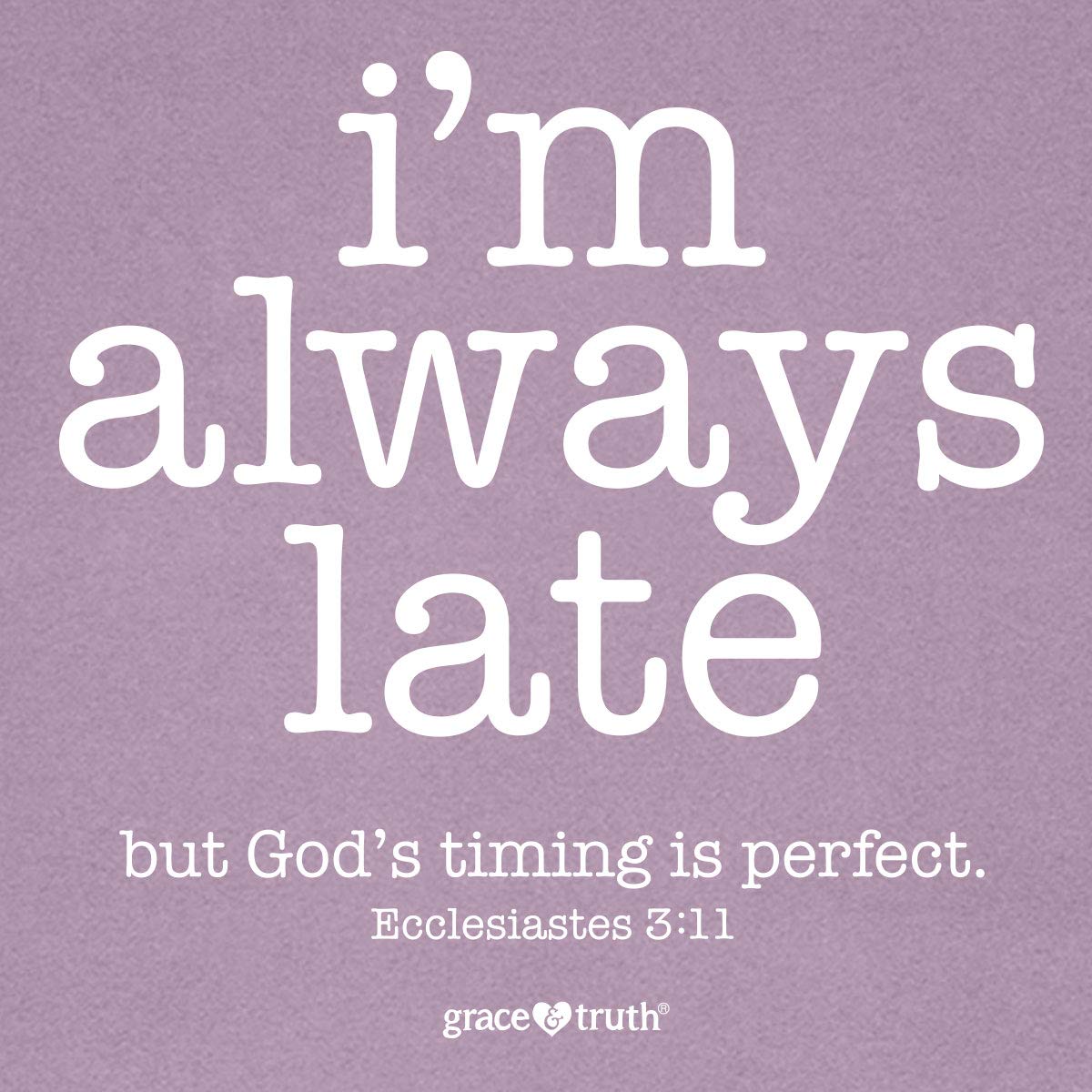 Grace & Truth Womens T-Shirt God's Timing - Paragon - X-Large