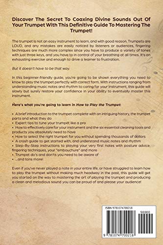 How to Play the Trumpet: A Beginner’s Guide to Learning the Trumpet Basics, Reading Music, and Playing Songs with Audio Recordings (Brass Instruments for Beginners)