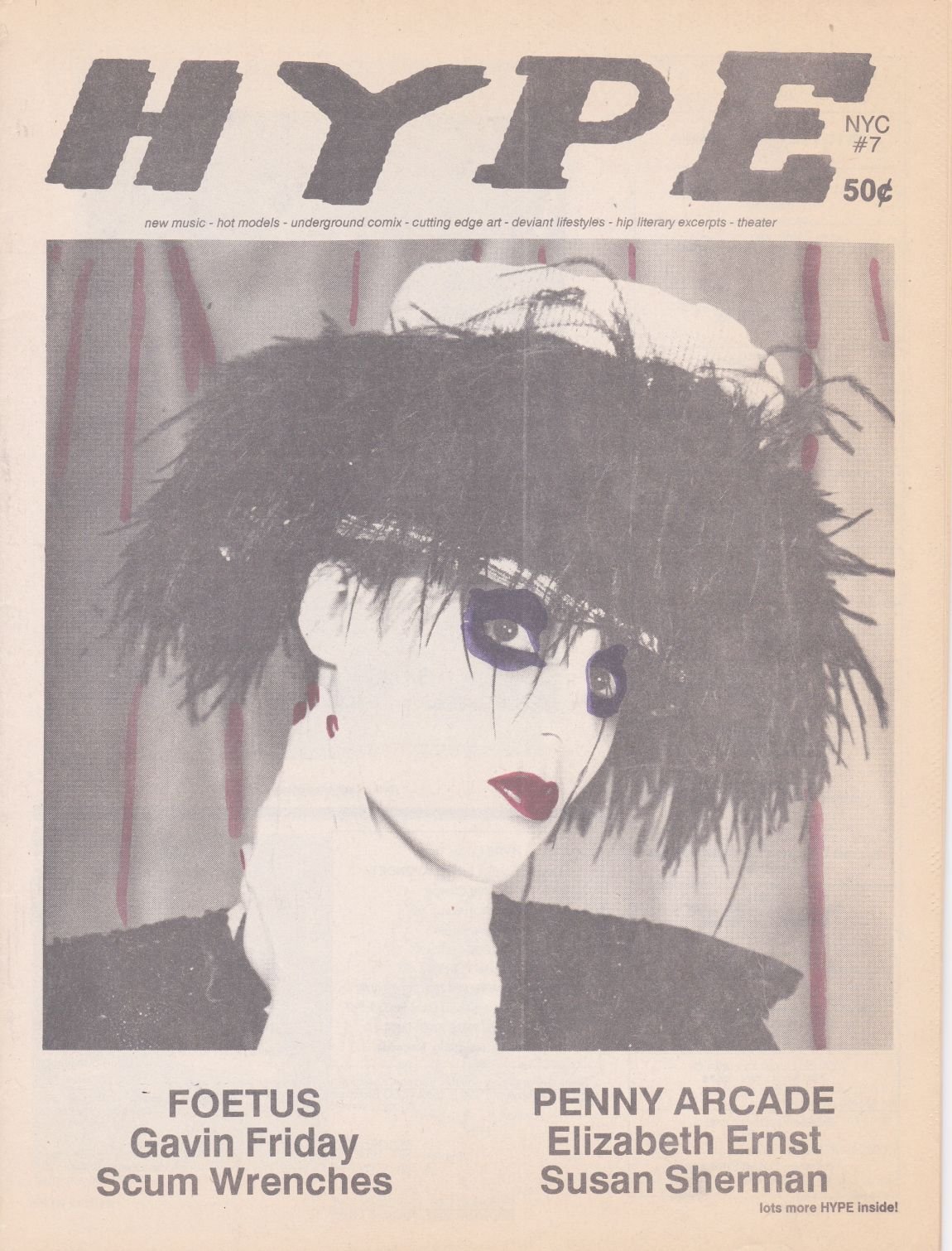 Hype NYC #7 1993 Foetus, Penny Arcade features