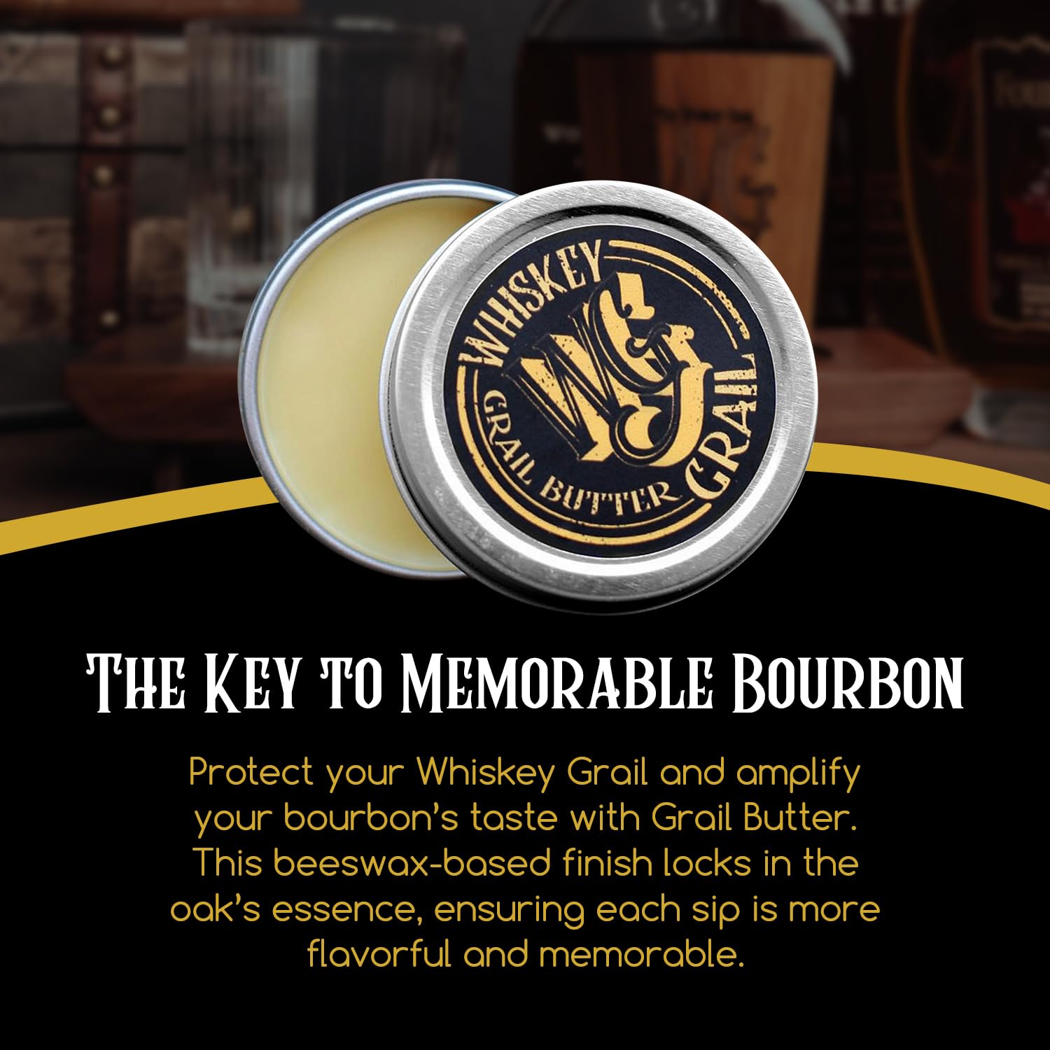 Whiskey Grail - Grail Butter - Beeswax Wood Butter for Whiskey Grail Cups, Food Grade Wax for Maintaining Bourbon Cup's Glossy Sheen, Enhances & Protects Whiskey Grail’s Handcrafted Charred Oak Finish
