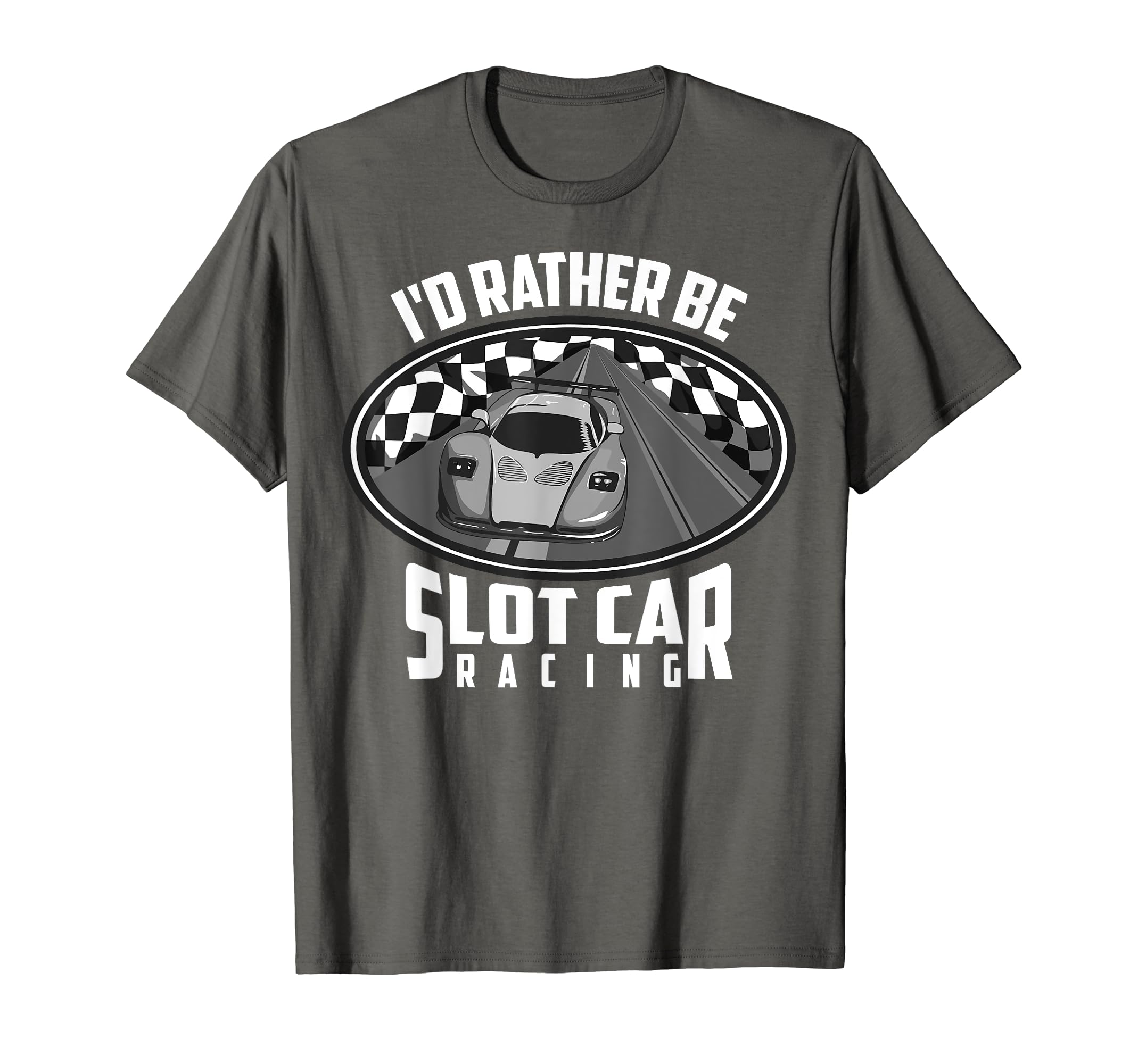 I'd Rather Be Slot Car Racing Shirt | Cute Race Autos Gift