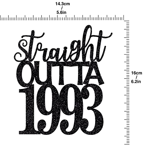 Straight Outta 1993 Cake Topper fo 30th Men and Women Birthday Party ,Funny 30 and Fabulous Decoration,Handmade - Black