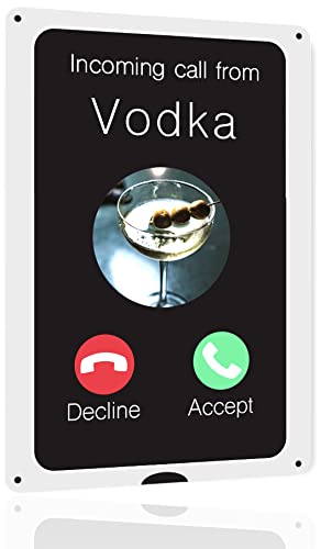 Incoming Call From Vodka 12"x8" Tin Funny Alcohol Sign Home Bar Decor Funny Home Decor Garage/Dorm Room/Man Cave Sign