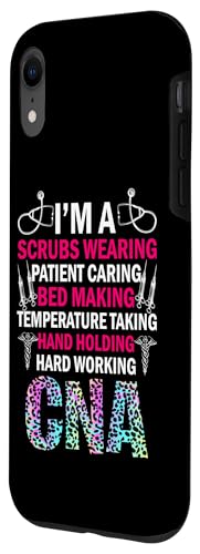iPhone XR I'm A Scrubs Wearing Patient Caring Bed Making CNA Case